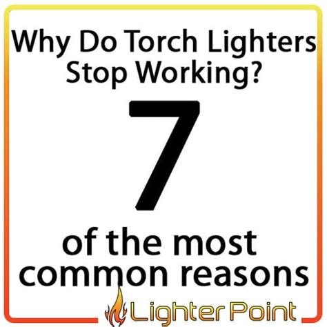 why do torch lighters stop working how to fix them fast