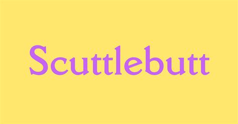 Scuttlebutt Word Daily
