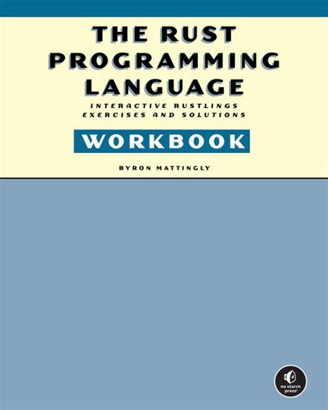 The Rust Programming Language Workbook By Byron Mattingly Paperback