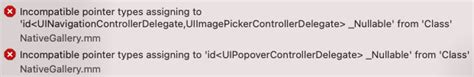 Xcode Build Error Incompatible Pointer · Issue 200 · Yasirkulaunitynativegallery · Github