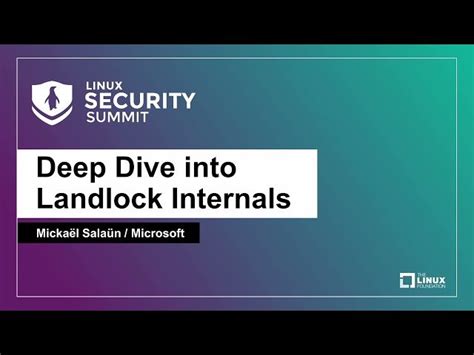 Free Video Deep Dive Into Landlock Internals From Linux Foundation