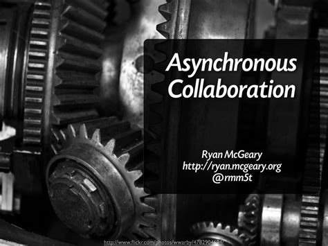 Asynchronous Collaboration Speaker Deck