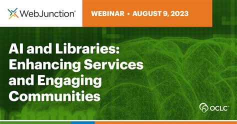 Ai And Libraries Enhancing Services And Engaging Communities