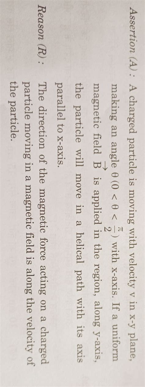 assertion a a charged particle is moving with velocity v in mathrm