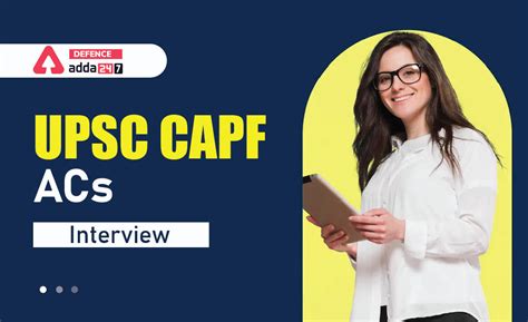 UPSC CAPF ACs Interview