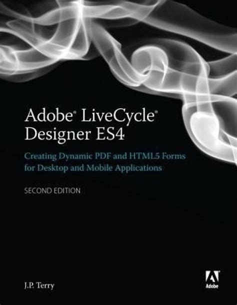 creating dynamic forms with adobe livecycle designer by jp terry flash