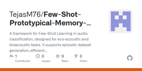 GitHub TejasM Few Shot Prototypical Memory Network For EcoAcoustic Classification A
