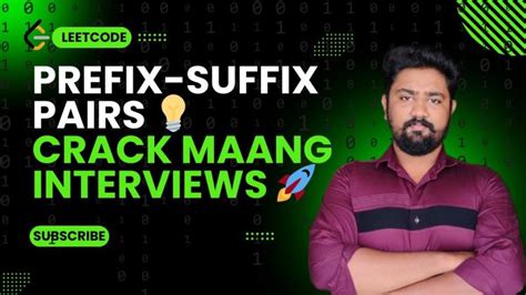 Rahul Vijayan On Linkedin Count Prefix And Suffix Pairs 💡 Crack