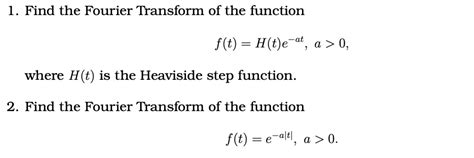 Solved 1 Find The Fourier Transform Of The Function F T