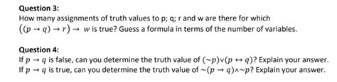 Solved Question 3 How Many Assignments Of Truth Values To