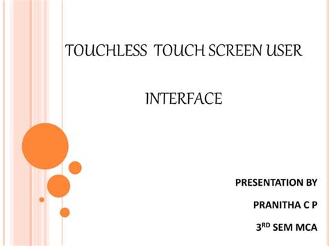 Touchless Touch Screen User Interfacepptx