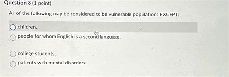 Solved Question 8 1 ﻿point All Of The Following May Be