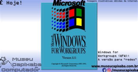 O Sistema Microsoft Windows 311 De 1993 Mcc Museu Capixaba Do