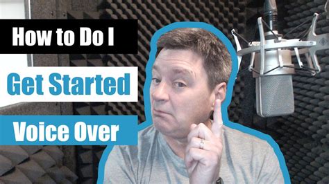 How Do I Get Started in Voice Over? - YouTube