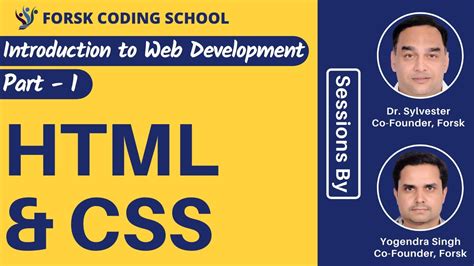 Introduction To Web Development Part 1 Html Css Forsk Coding School Youtube