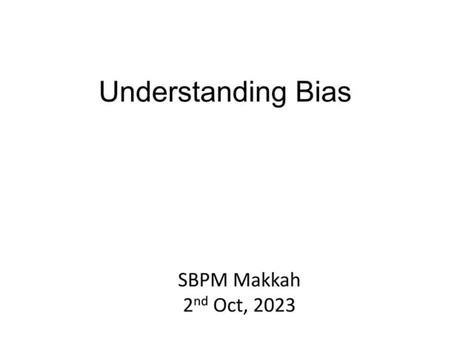 bias advanced presentation pptx science