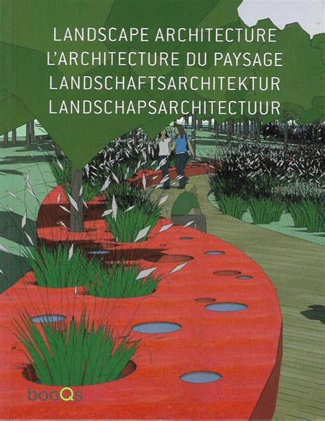 Landscape Architecture Larchitecture Du Paysage Landschaftsarchitektur