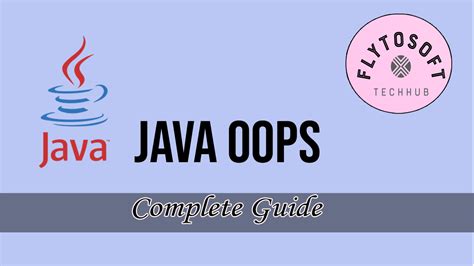 a complete guide to oops concepts in java