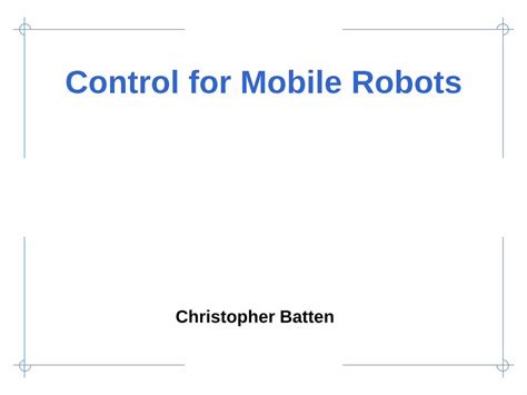 Pdf Control For Mobile Robots Universitas · Pdf Filebuilding A Control System For A Mobile