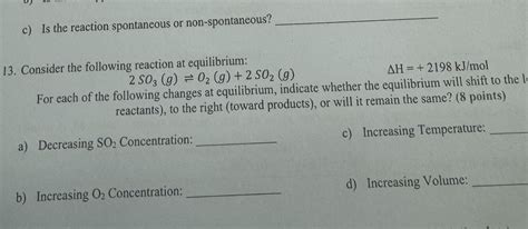 c is the reaction spontaneous or non spontaneous 13 consider the