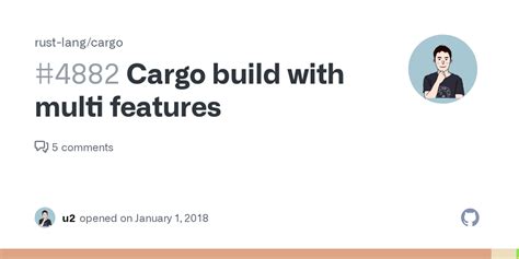 cargo build with multi features · issue 4882 · rust lang cargo · github
