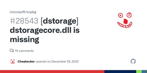 Dstorage Dstoragecoredll Is Missing · Issue 28543 · Microsoftvcpkg