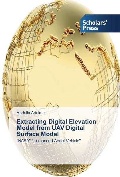Extracting Digital Elevation Model From Uav Digital Surface Model Von Abdalla Artaime