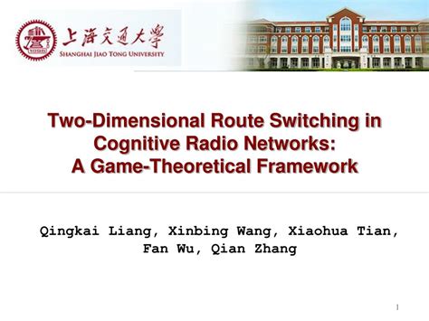 Ppt Two Dimensional Route Switching In Cognitive Radio Networks A Game Theoretical Framework