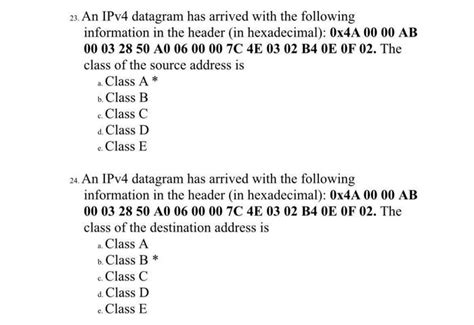 Solved 23 An Ipv4 Datagram Has Arrived With The Following