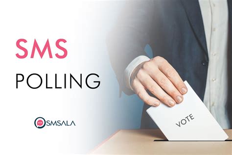 Sms Polling And Its Need Smsala Blog