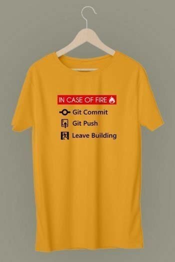 In Case Of Fire Git Commit Git Push Exit Building Funny Programmer Tshirt Merchshop