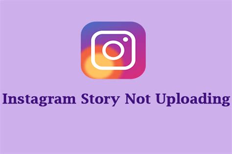 Fix The Instagram Story Not Uploading Error In 6 Solutions