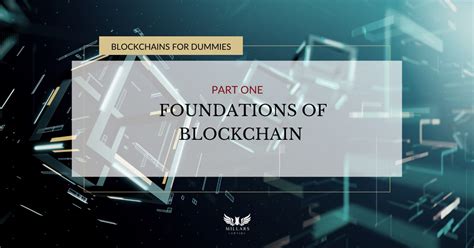 Foundations Of Blockchain • Millars Lawyers