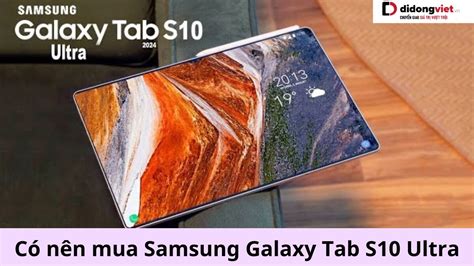 C N N Mua Samsung Galaxy Tab S Ultra Xem C U Tr L I