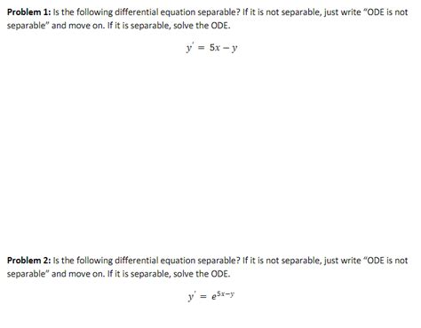 Solved Problem Is The Following Differential Equation Chegg Com