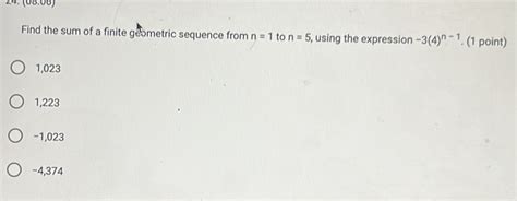 Solved 24 0808 Find The Sum Of A Finite Geometric Sequence From N