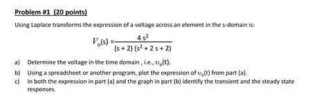 solved problem 1 20 points using laplace transforms the
