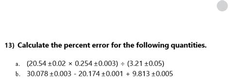 Solved Calculate The Percent Error For The Following Chegg Com