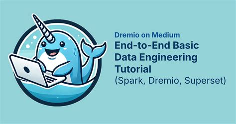 10 Use Cases For Dremio In Your Data Architecture By Alex Merced