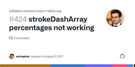 Strokedasharray Percentages Not Working · Issue 424 · Software Mansion