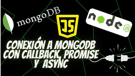 conexion a mongodb con mongoose nodejs youtube