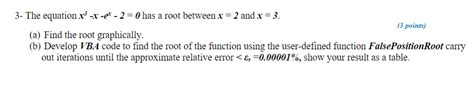 Solved The Equation X Xex Has A Root Between X Chegg Com