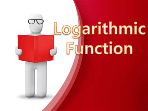PPT Logarithmic Function PowerPoint Presentation Free Download ID