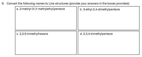 solved 9 convert the following names to line structures