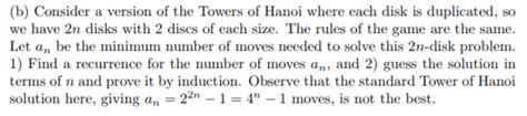 Solved B Consider A Version Of The Towers Of Hanoi Where