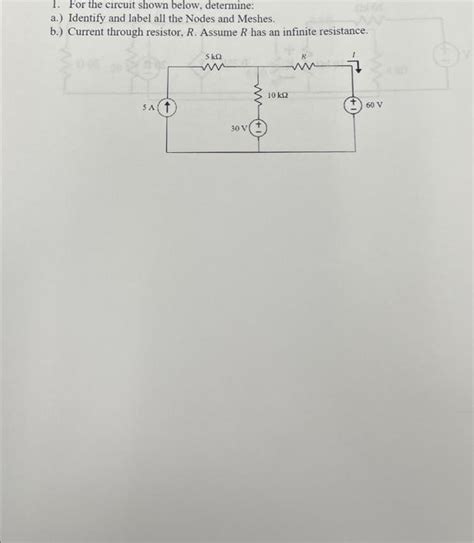 Solved For The Circuit Shown Below Determine A Chegg