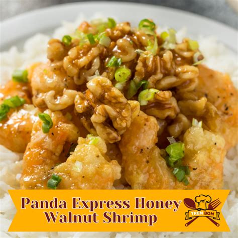 Copycat Panda Express Honey Walnut Shrimp Recipe Trembom
