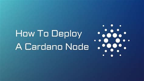 how to deploy a cardano ada node cardano node rewards