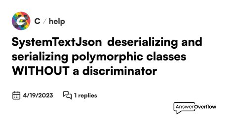 Systemtextjson Deserializing And Serializing Polymorphic Classes