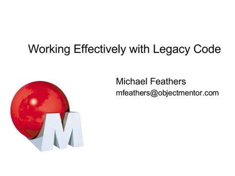 Working Effectively With Legacy Code Ppt